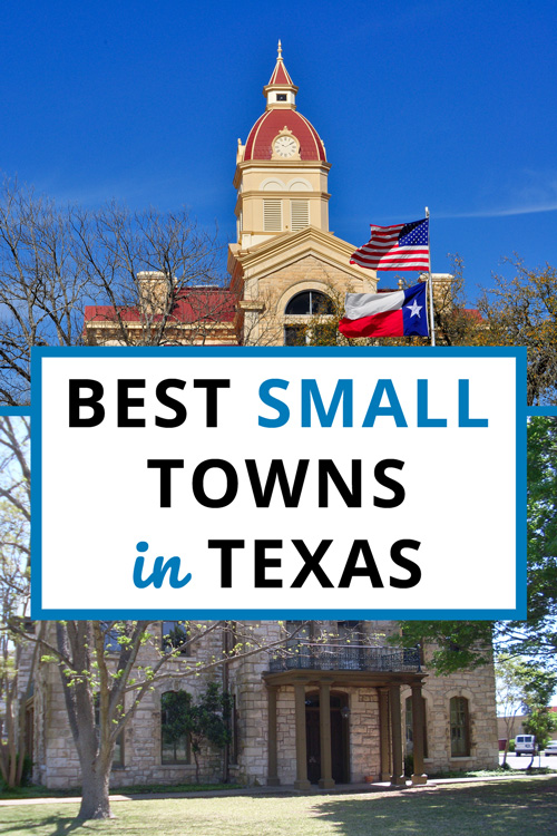 17 Best Small Towns in Texas (USA) that Must Be on Your Bucket List ...