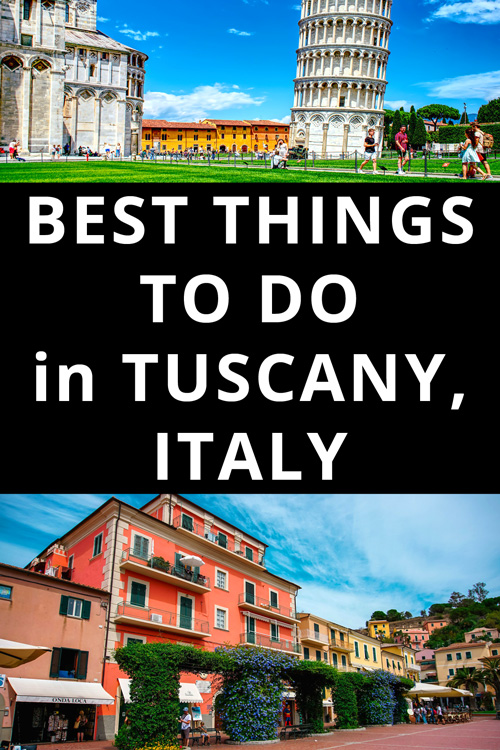 37 Best Things To Do in Tuscany, Italy: Quick Ideas for Your Bucket ...
