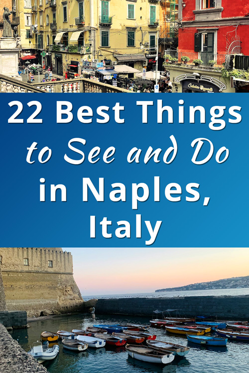 22 Best Things to See & Do in Naples, Italy: Ideas You Can’t Miss | Casual Geographical