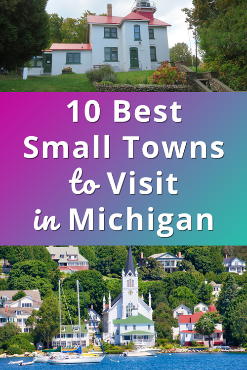10 Best Small Towns to Visit in Michigan: My Favorites | Casual ...