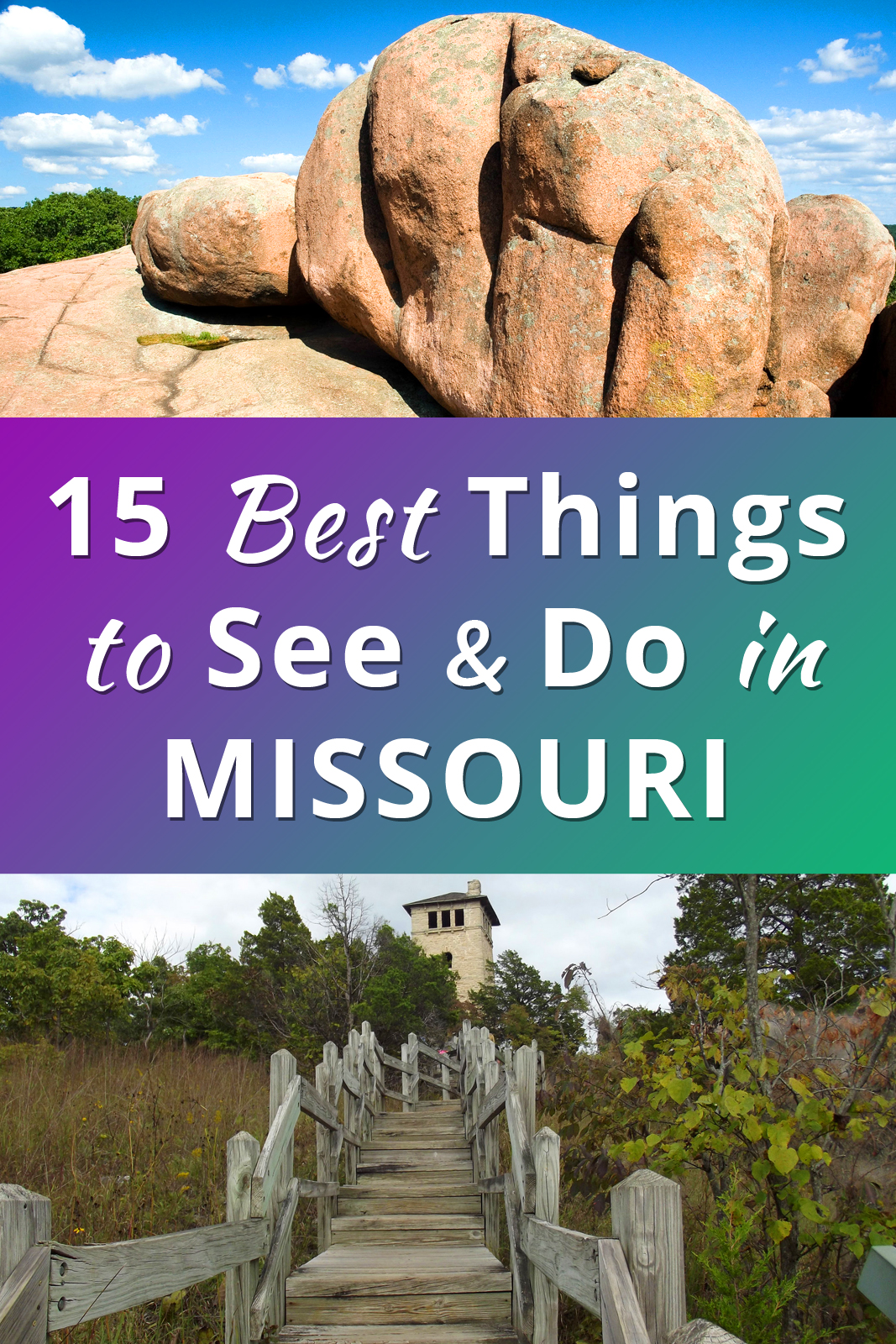 15 Best Things to Do & Places to See in Missouri: Your Ultimate Bucket ...