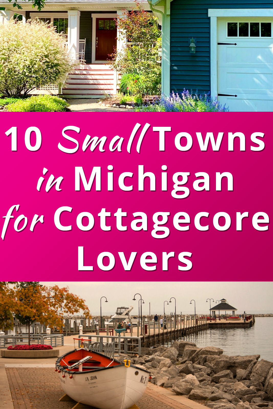 Exploring 10 Small Towns in Michigan to Visit for Cottagecore Lovers ...
