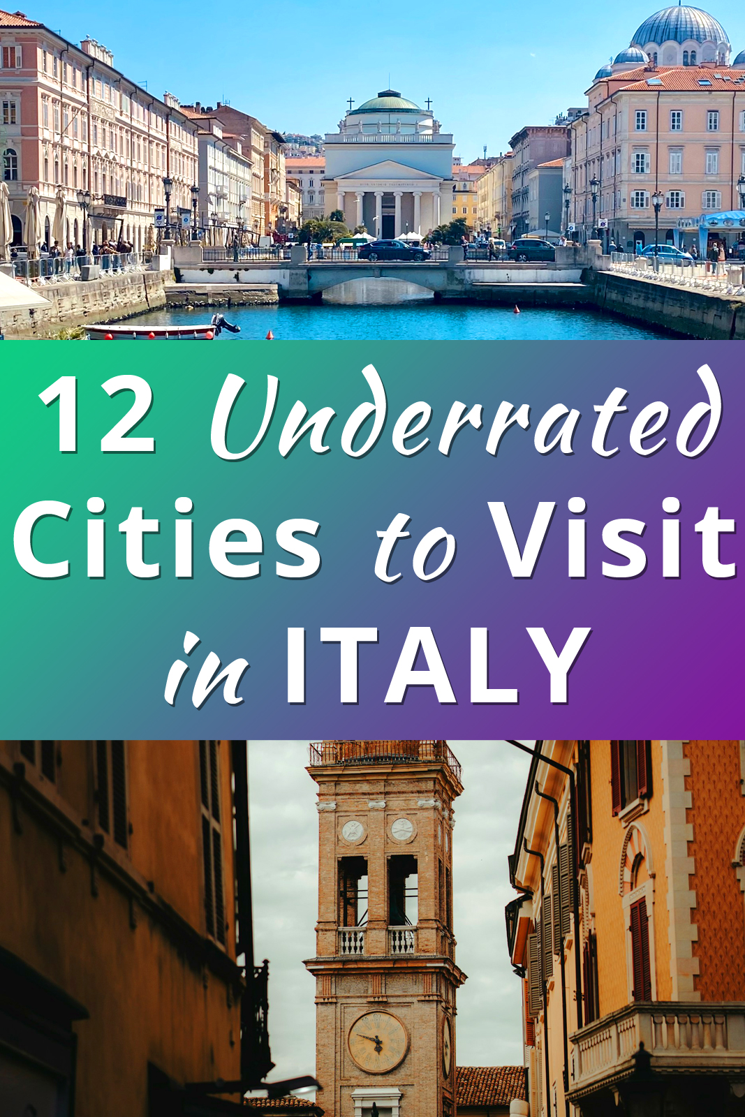 Underrated Places in Italy: 12 Cities You Should Visit | Casual ...