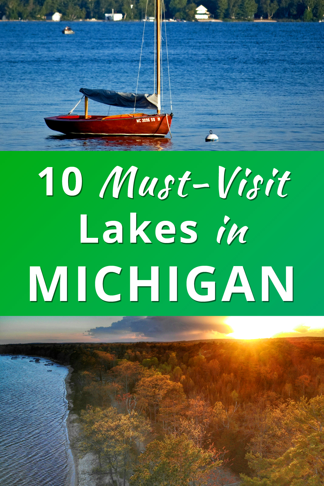 10 Must-Visit Lakes in Michigan for a Relaxing Getaway | Casual ...